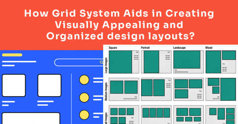 How Grid System aids in creating visually appealing and organized ...